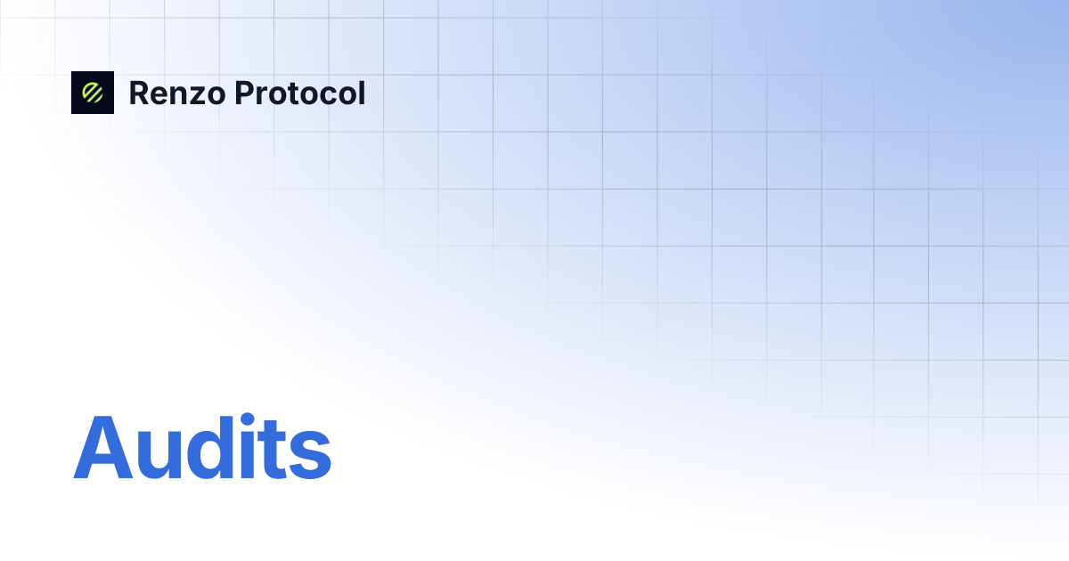 Audits | Renzo Protocol