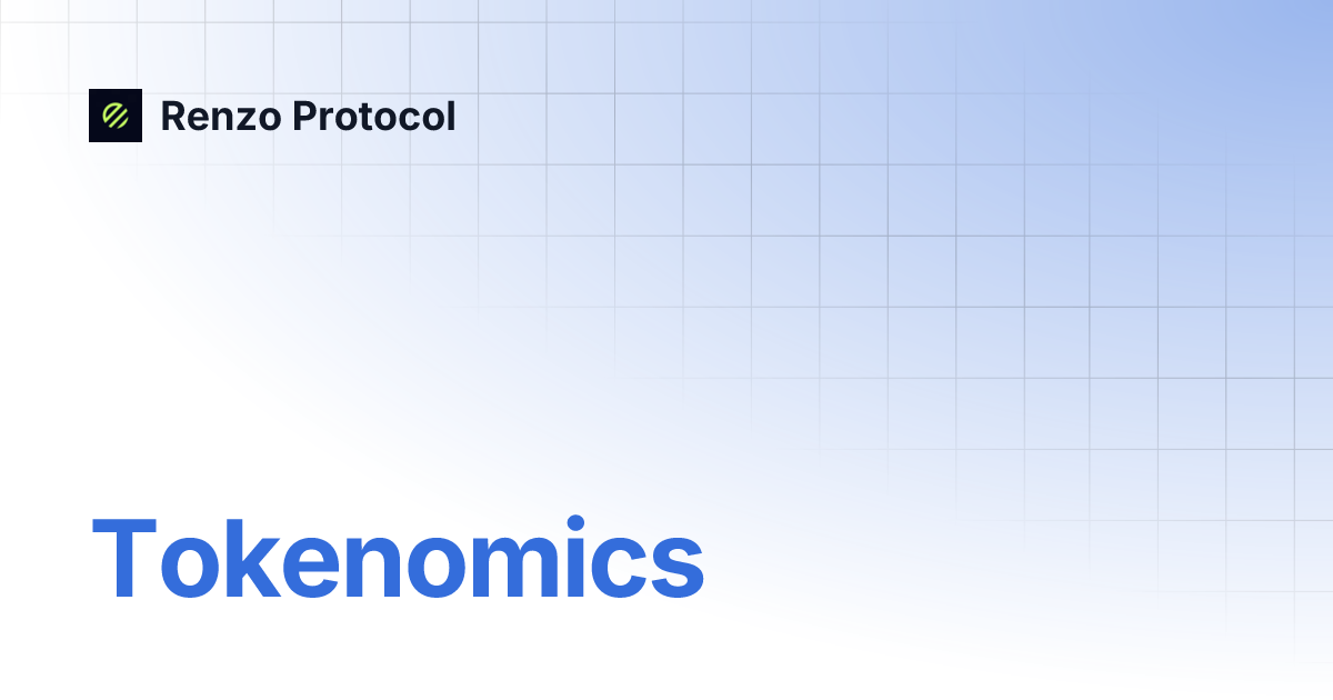Tokenomics | Renzo Protocol