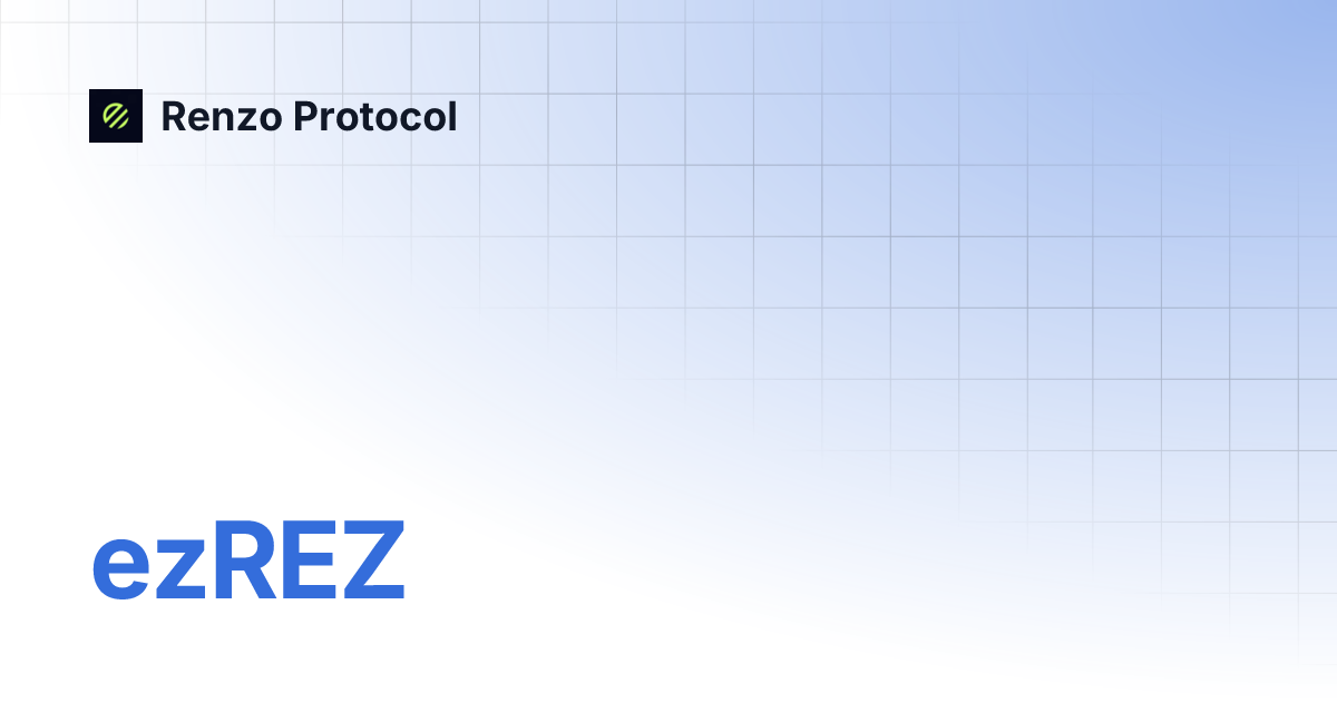 ezREZ | Renzo Protocol