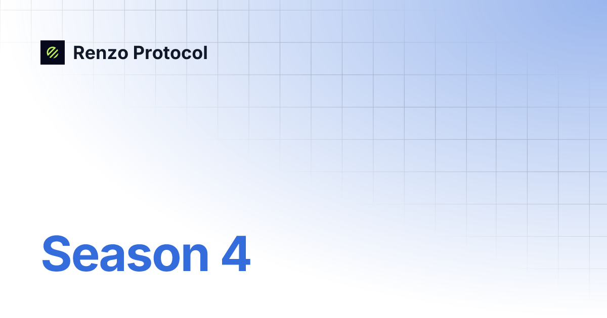Season 4 | Renzo Protocol
